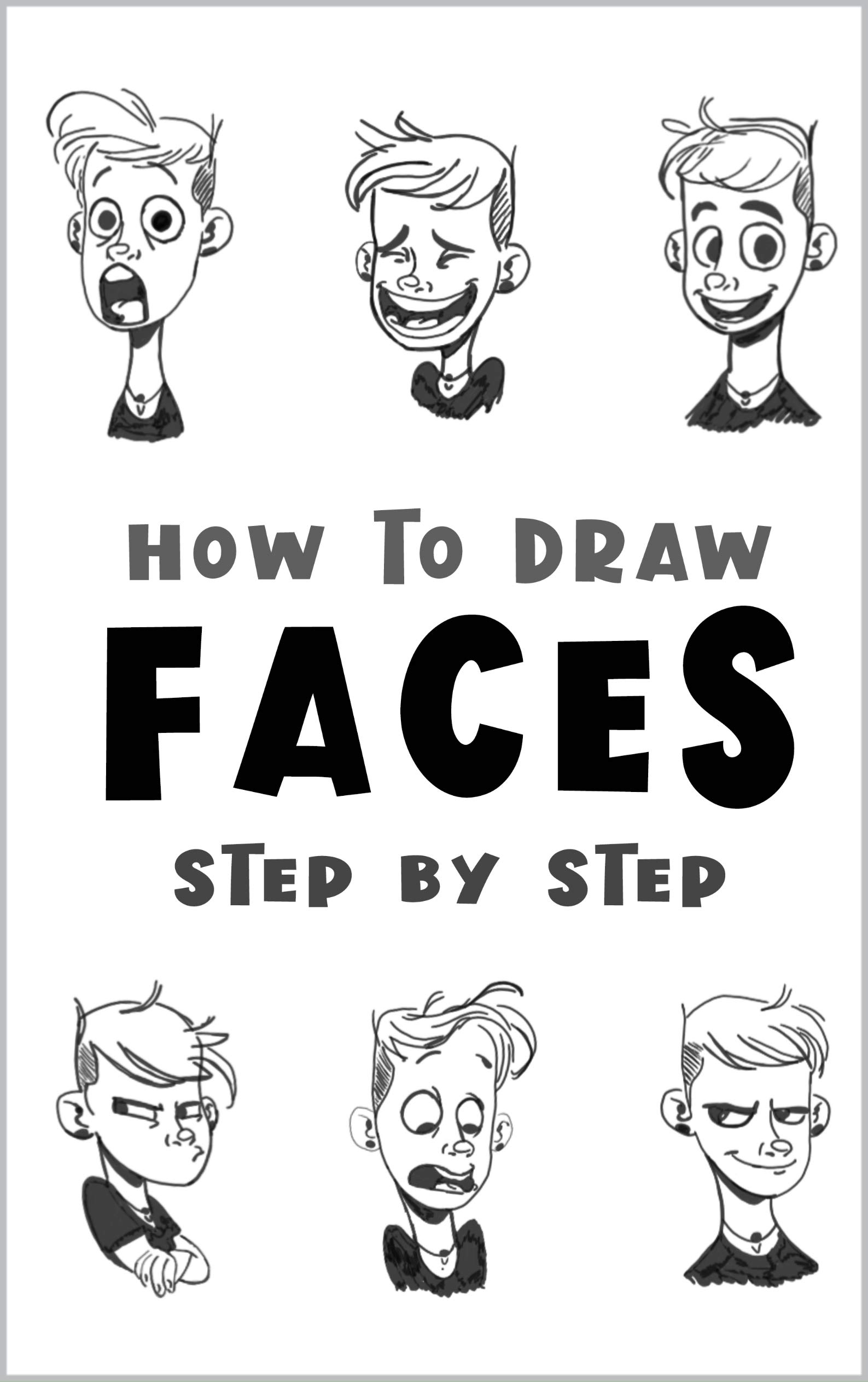 How to Draw Faces Step by Step: Learn to Drawing Faces for Kids ...