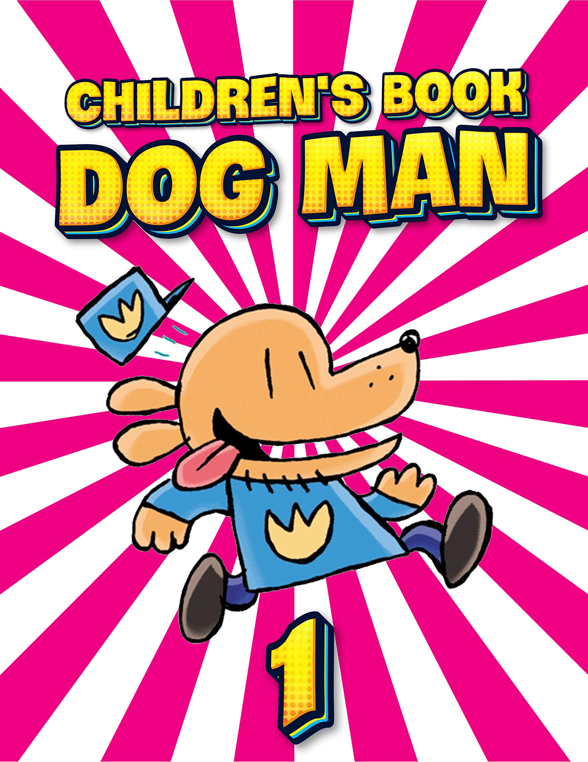 Dogman For Kid Amazing Collection: Dogman For Kid - Book 1 by Loretta ...