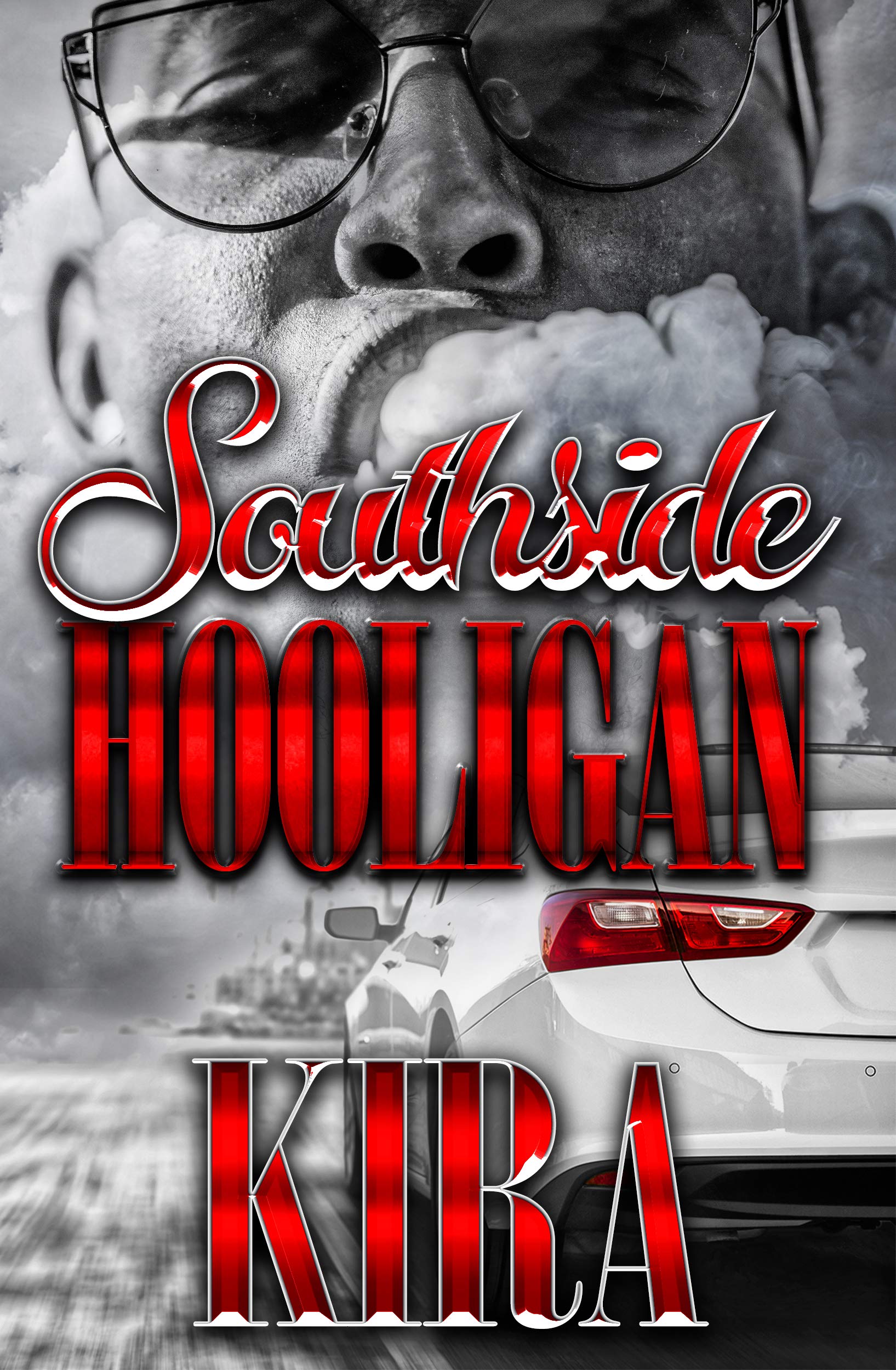 Southside Hooligan: Loving A Southside Hooligan (Standalone Novel) by ...