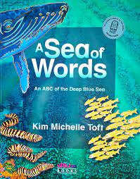 A Sea of Words - an ABC of the deep blue sea by Kim Michelle Toft ...