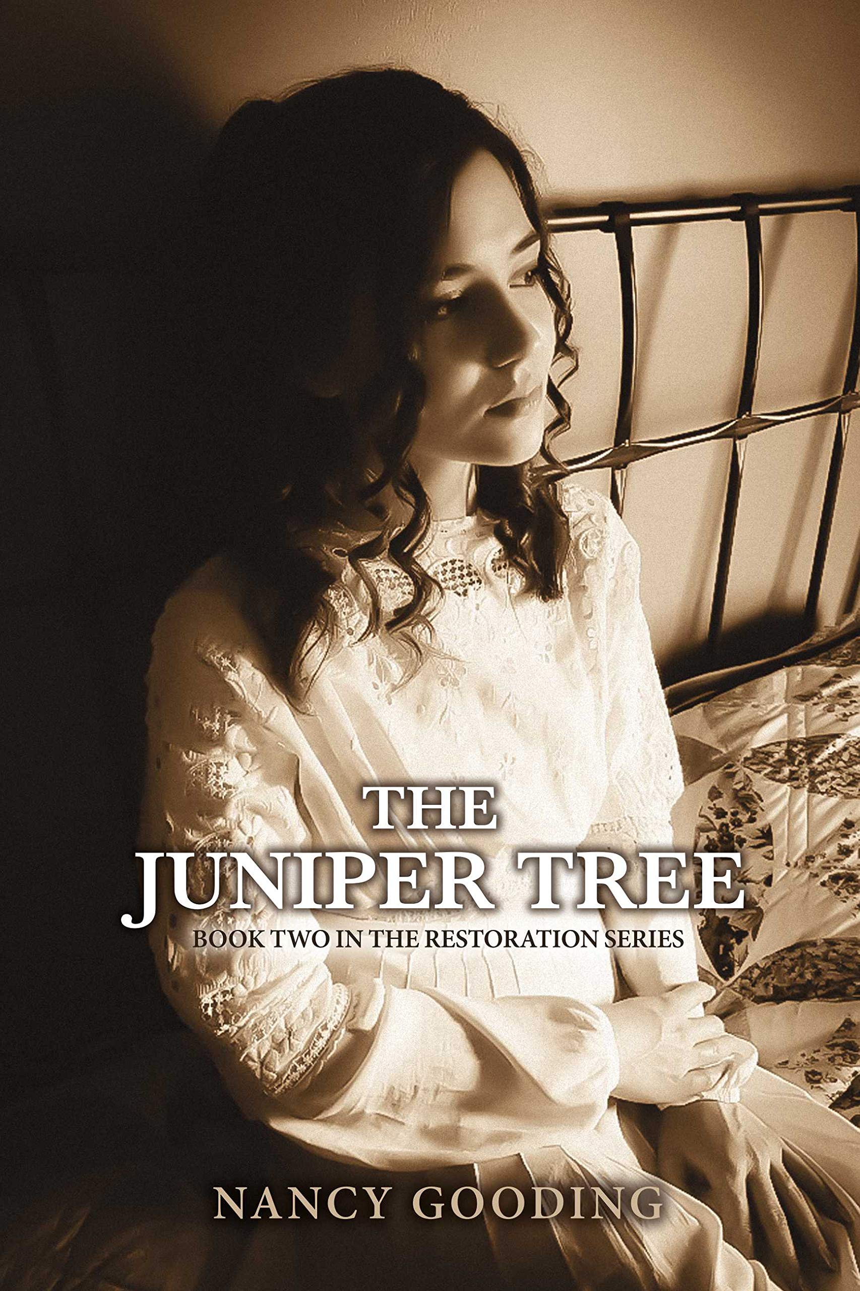 The Juniper Tree (The Restoration Series Book 2) by Nancy Gooding ...