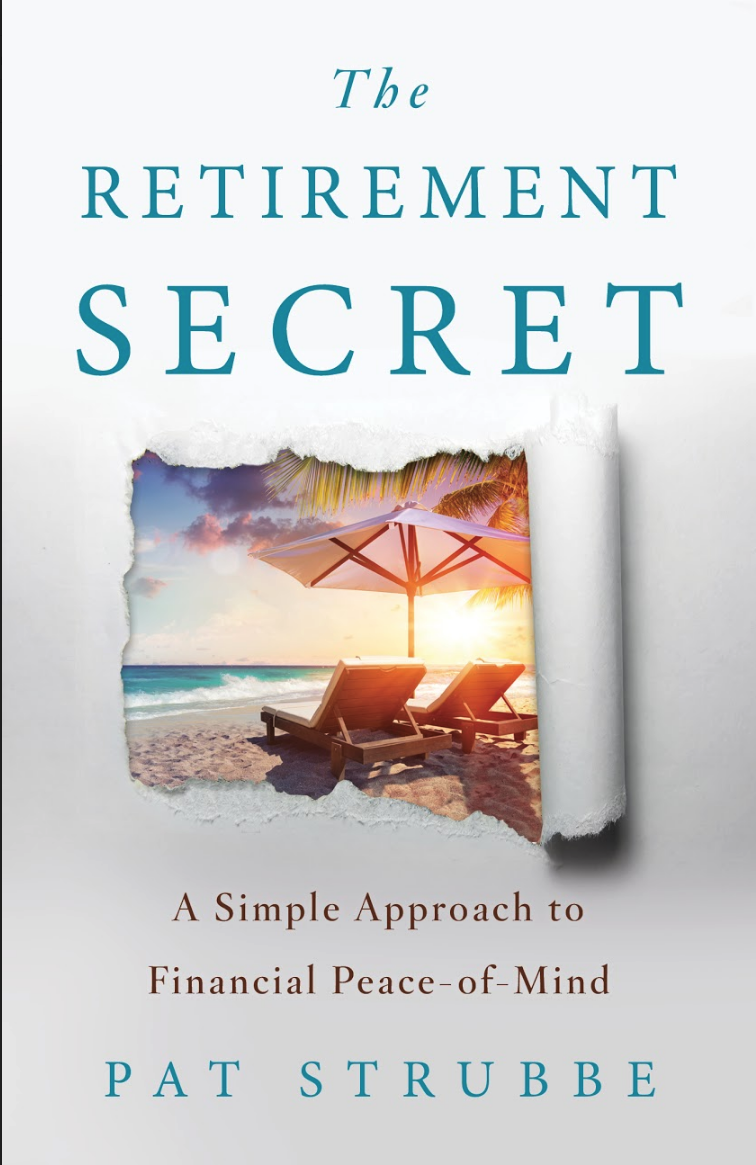 The Retirement Secret: A Simple Approach to Financial Peace-of-Mind by ...