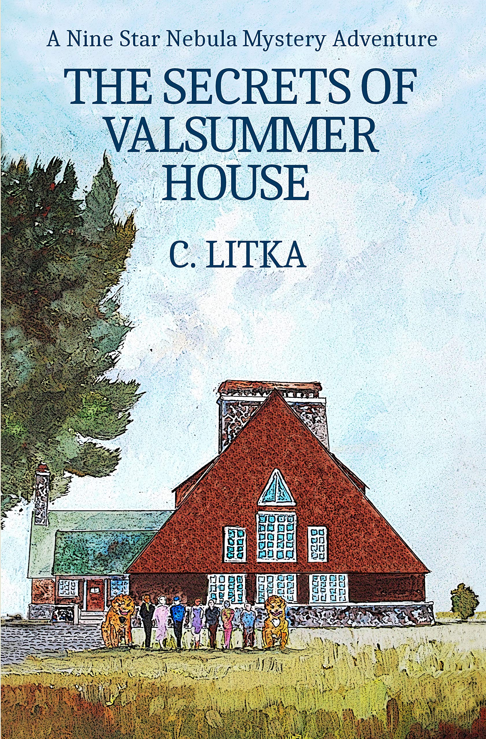 The Secrets of Valsummer House by C. Litka | Goodreads