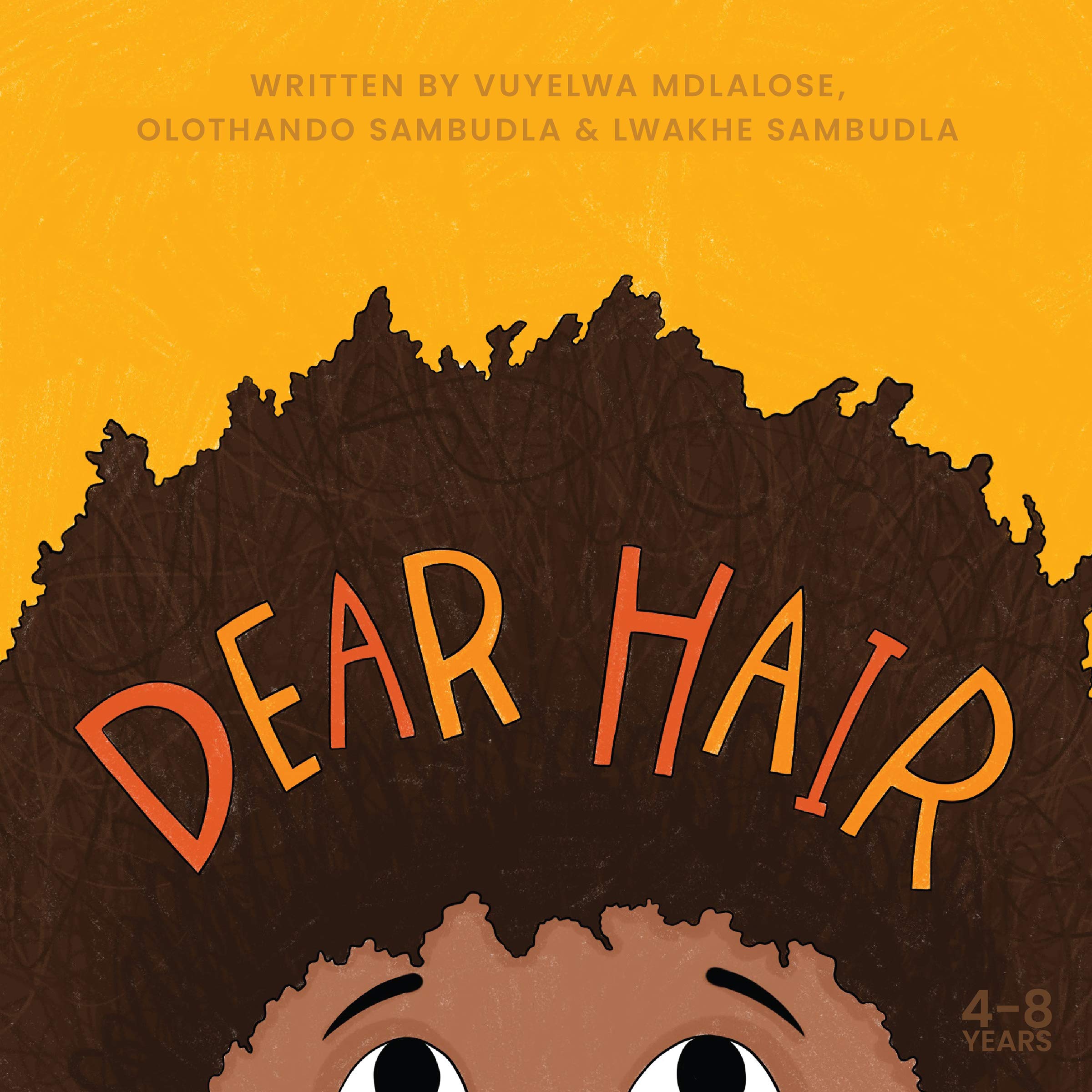 Dear Hair by Vuyelwa Mdlalose | Goodreads