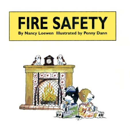 Fire Safety (Safety Sense) by Nancy Loewen | Goodreads