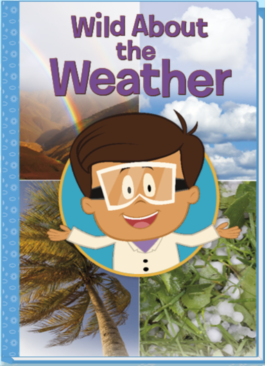 Wild About the Weather by Age of Learning | Goodreads
