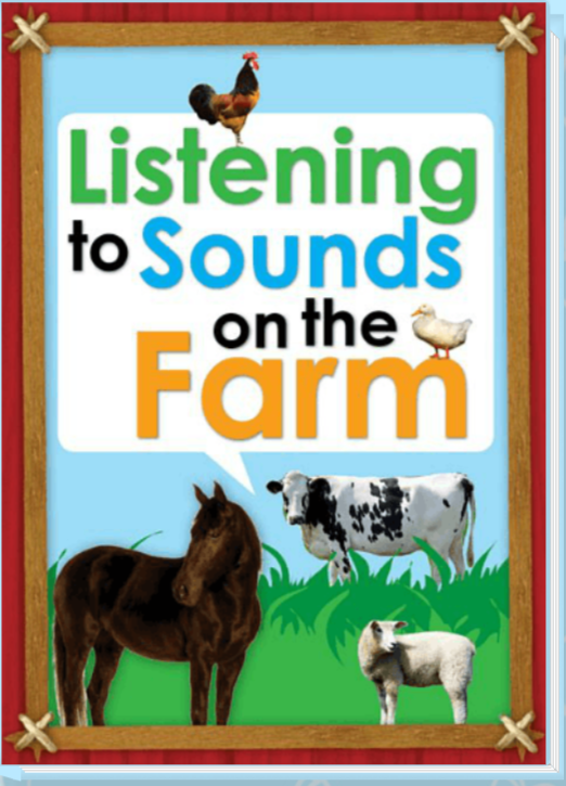 Listening to Sounds on the Farm by Age of Learning | Goodreads