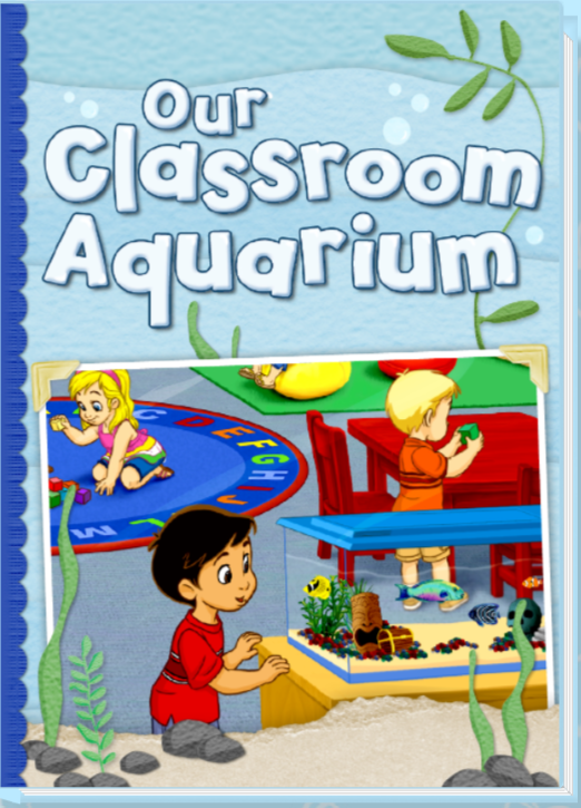 Our Classroom Aquarium by Age of Learning | Goodreads