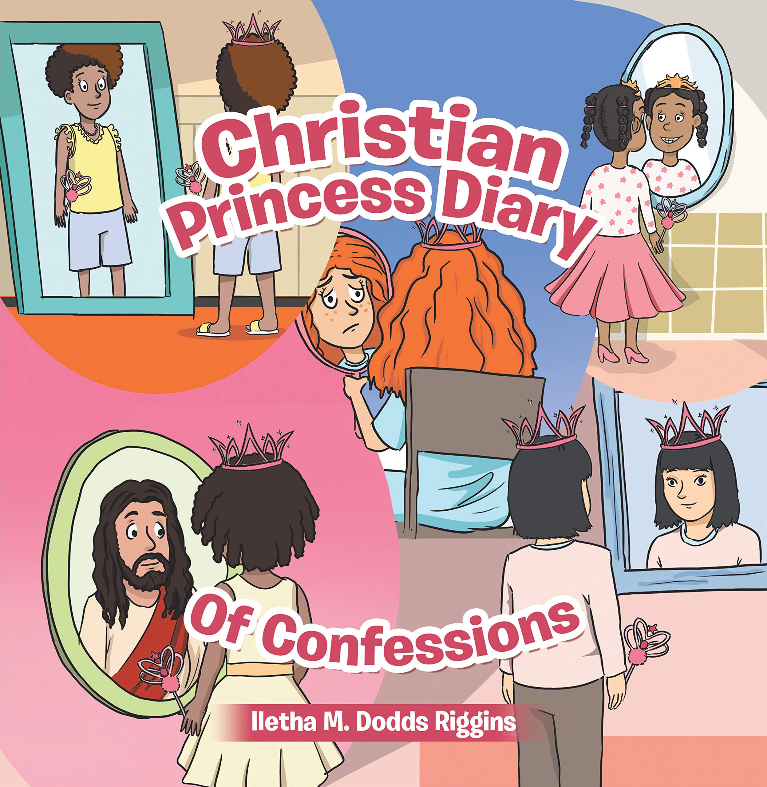 Christian Princess Diary Of Confessions by Iletha M. Dodds Riggins ...