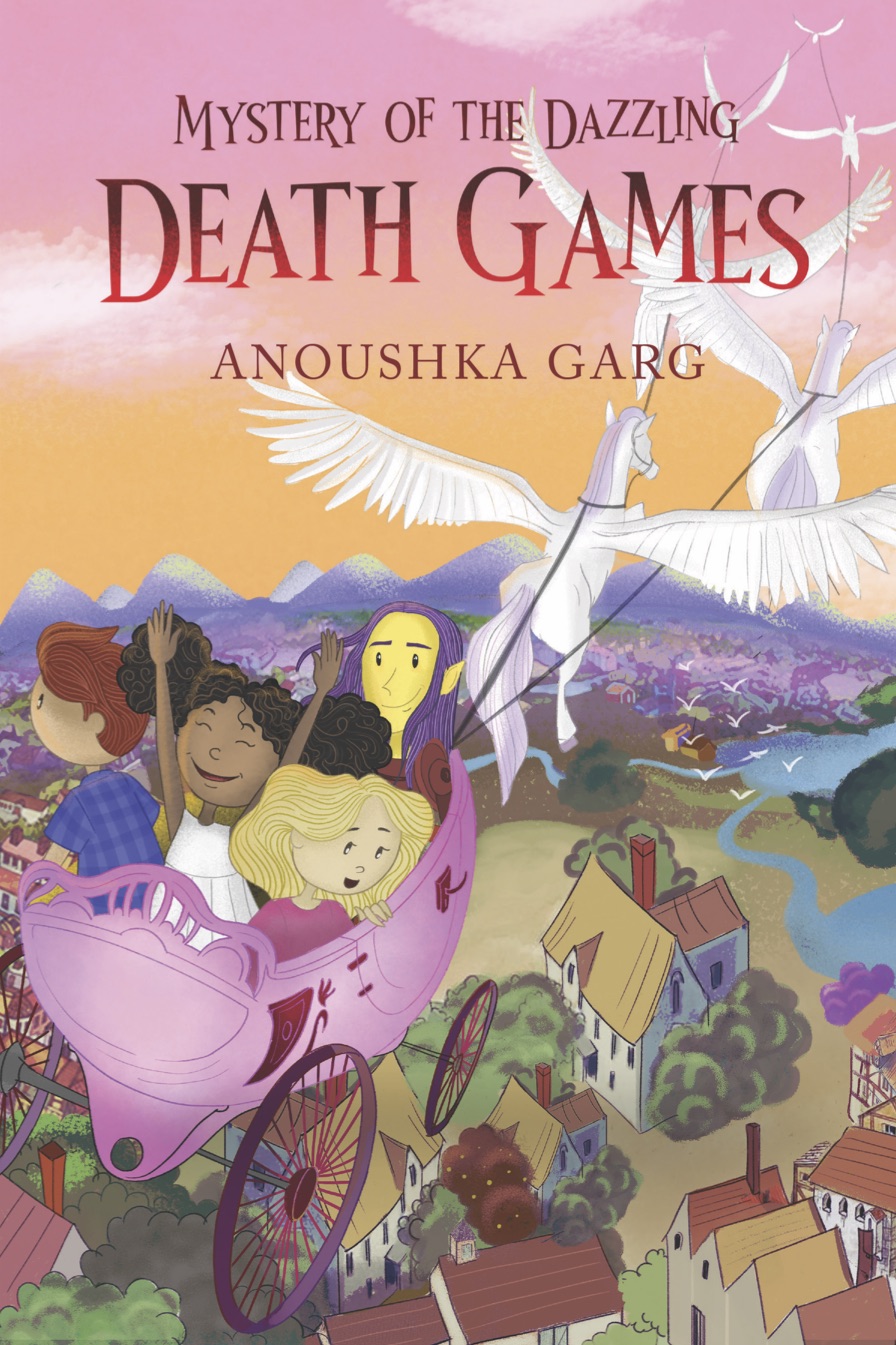Mystery Of The Dazzling Death Games by Anoushka Garg | Goodreads