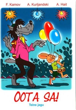 Oota sa! 2 jagu by Feliks Kamov | Goodreads