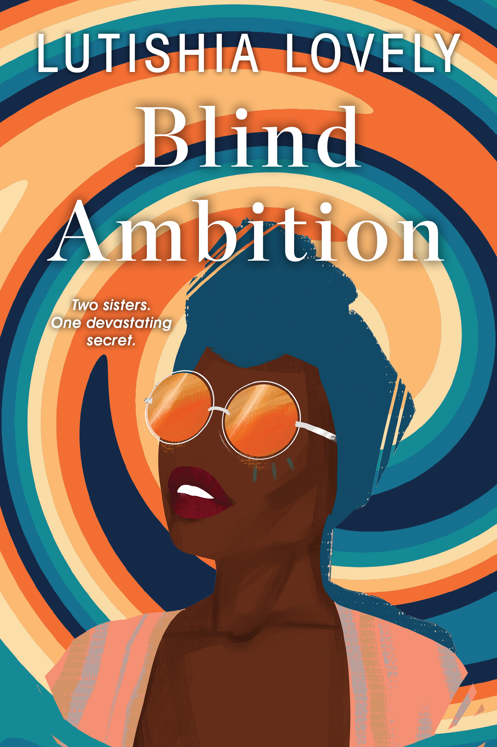 Blind Ambition by Lutishia Lovely | Goodreads