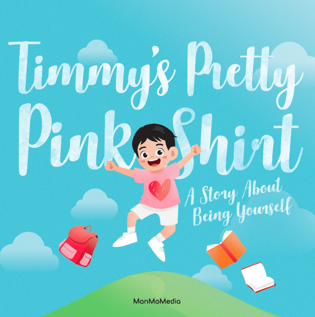 Timmy's Pretty Pink Shirt: A Story About Being Yourself by Adele Wong ...