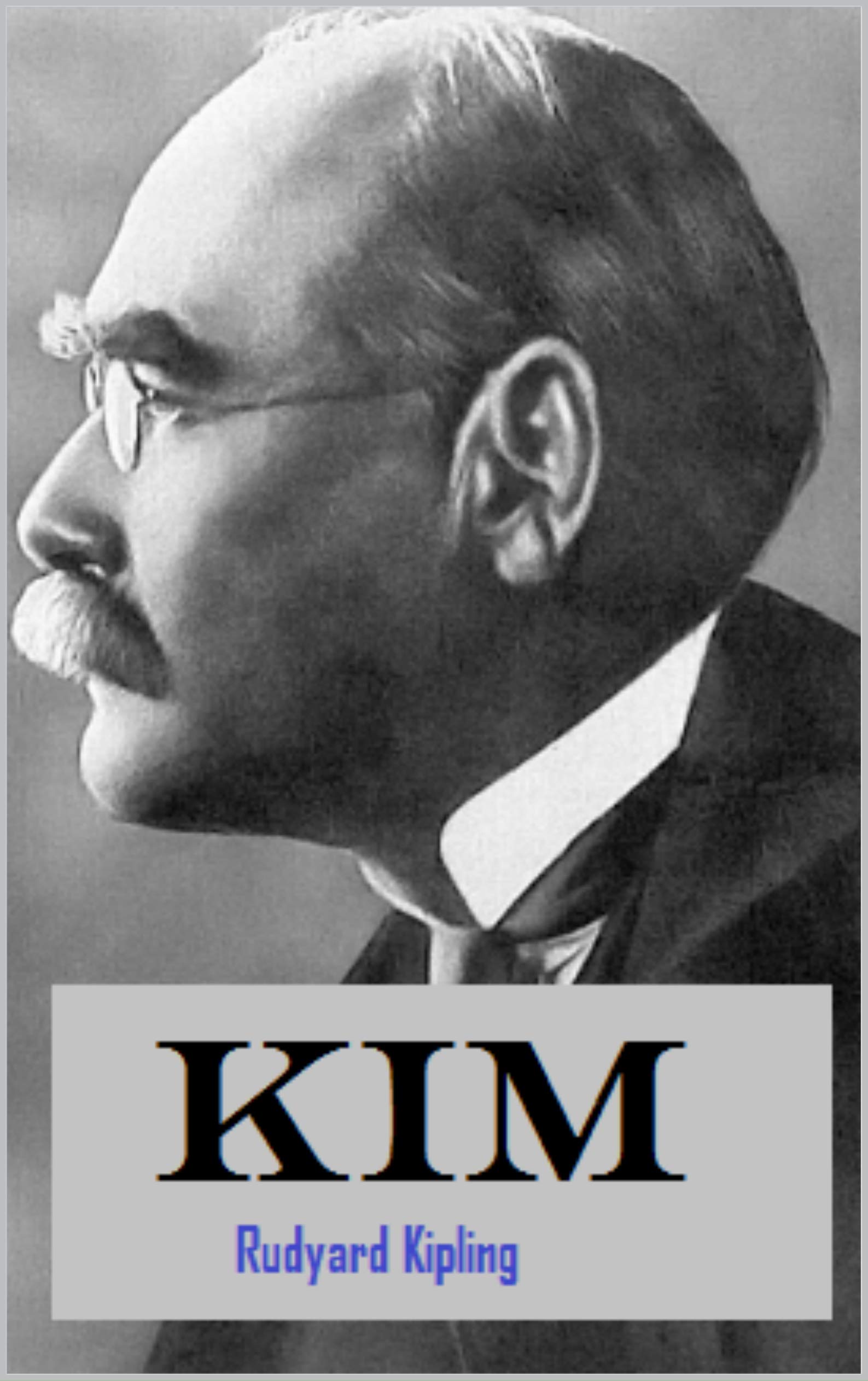 Rudyard Kipling :Kim by Rudyard Kipling | Goodreads
