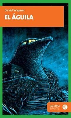 El águila by David Wapner | Goodreads