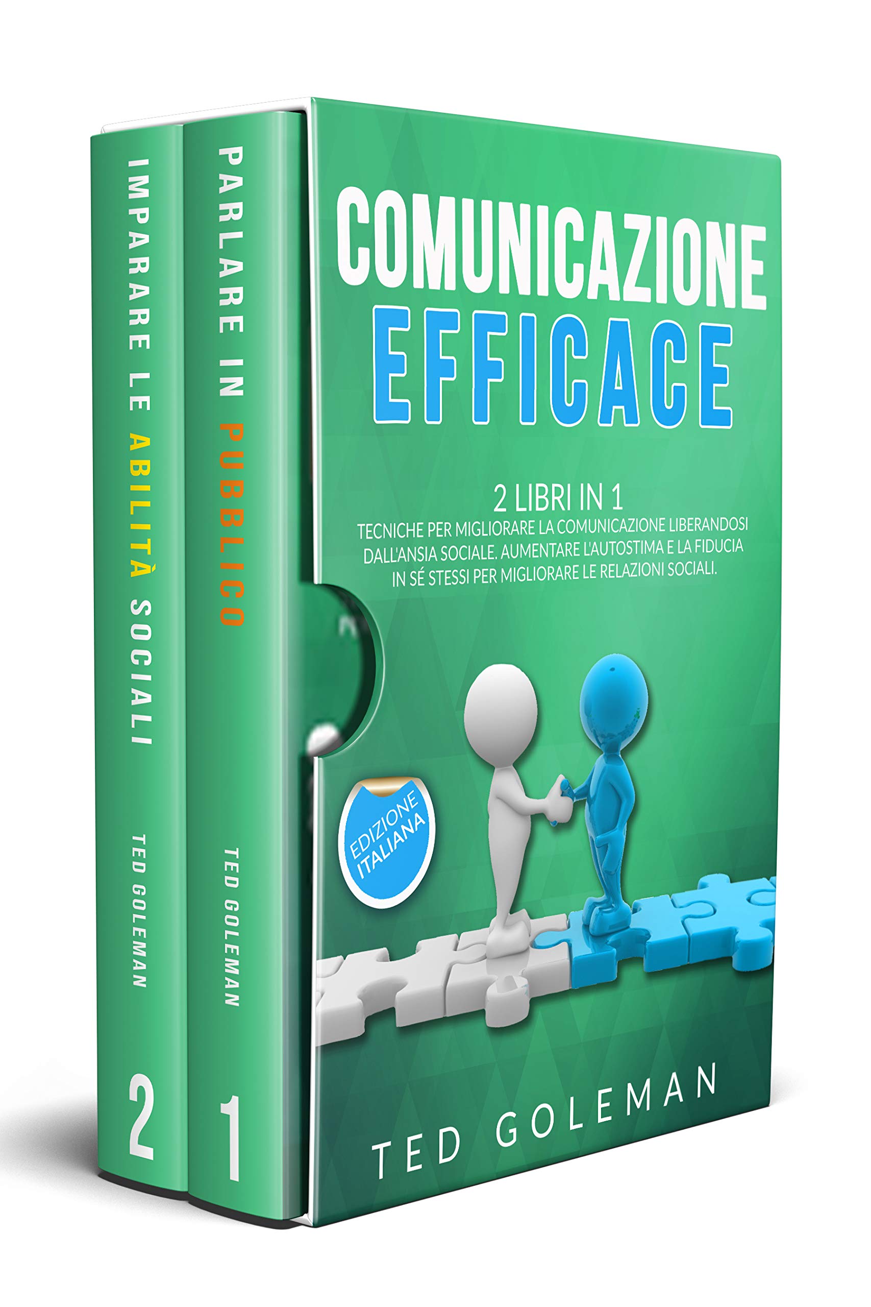 Comunicazione efficace: 2 libri in 1 - Tecniche per migliorare la ...