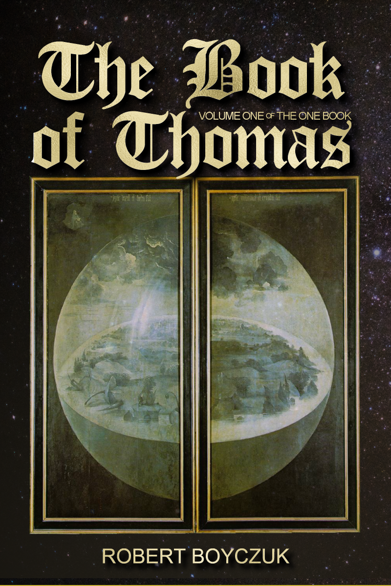 The Book of Thomas (The One Book, #1) by Robert Boyczuk | Goodreads