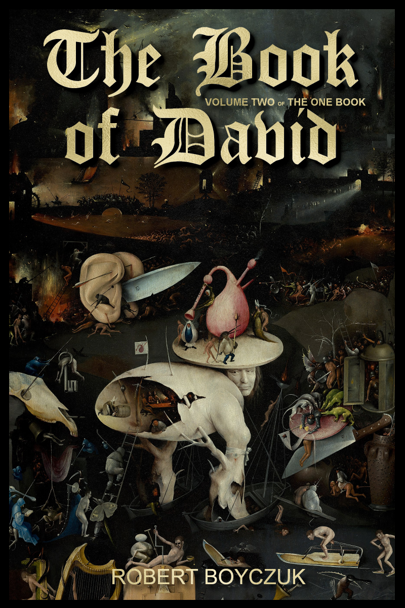 The Book of David (The One Book, #2) by Robert Boyczuk | Goodreads