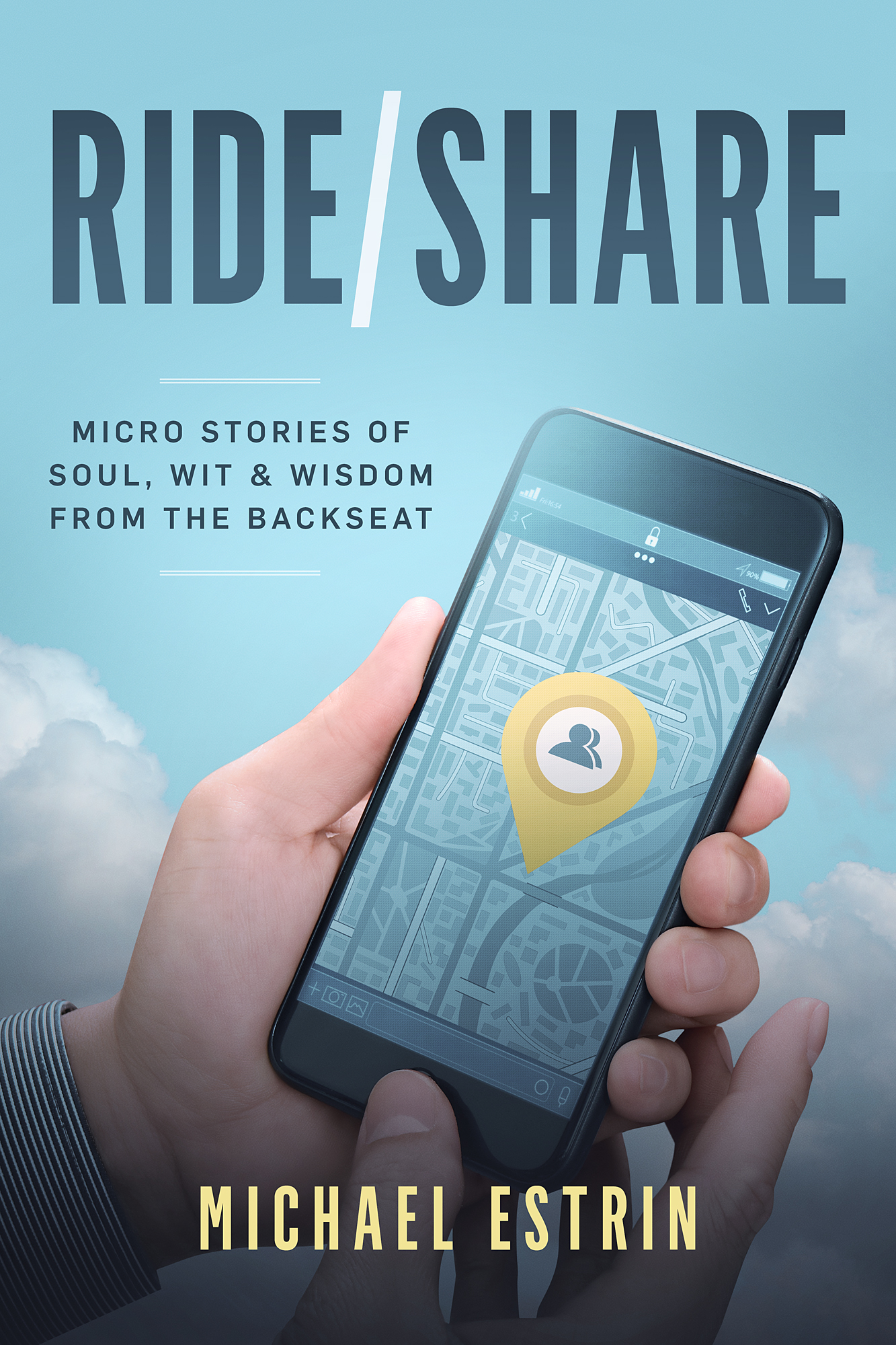 Ride/Share: Micro Stories of Soul, Wit and Wisdom from the Backseat by ...
