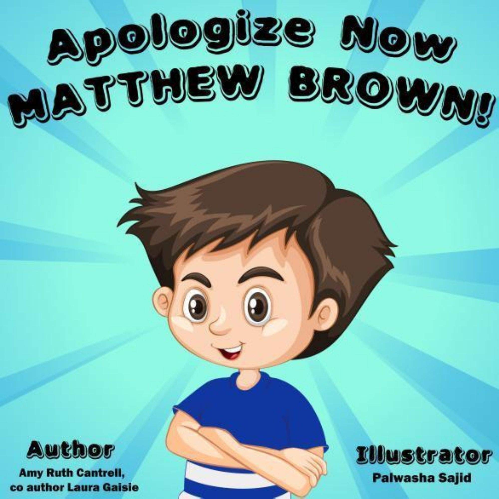 Apologize Now, Matthew Brown by Amy Cutrell | Goodreads