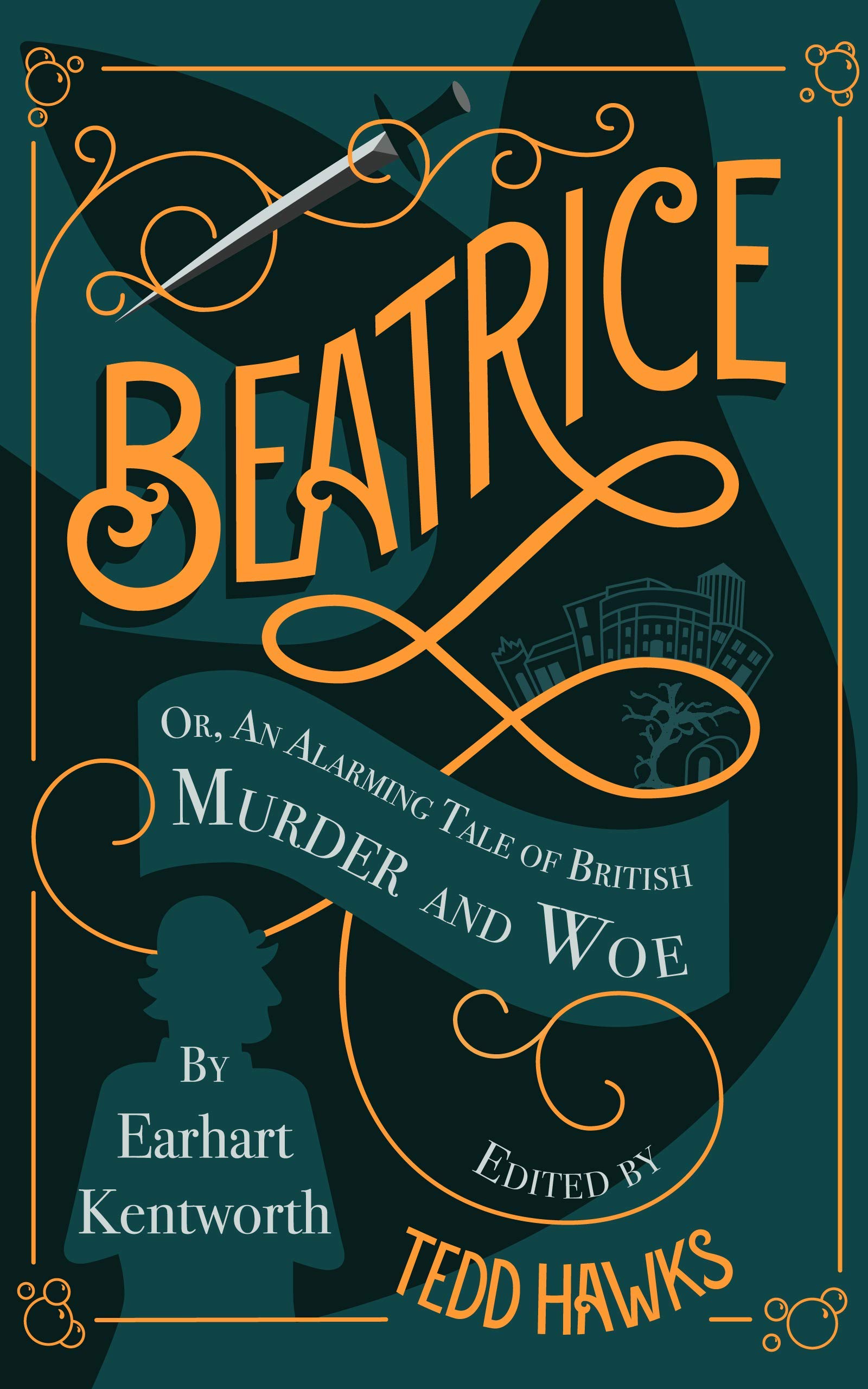 Beatrice: An Alarming Tale of British Murder and Woe by Tedd Hawks ...
