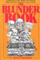 The Blunder Book: Colossal Errors, Minor Mistakes, and Surprising ...