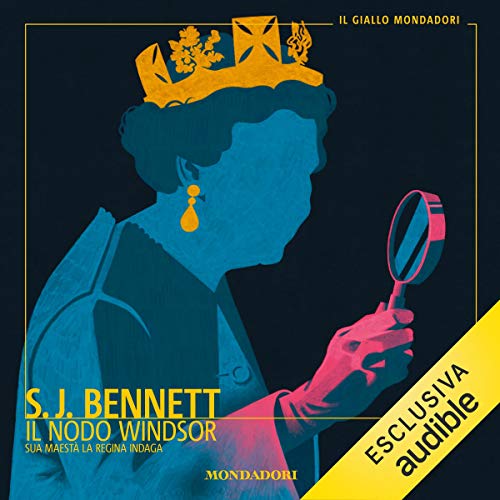 Il nodo Windsor (Sua Maestà la regina indaga #1) by S.J. Bennett ...