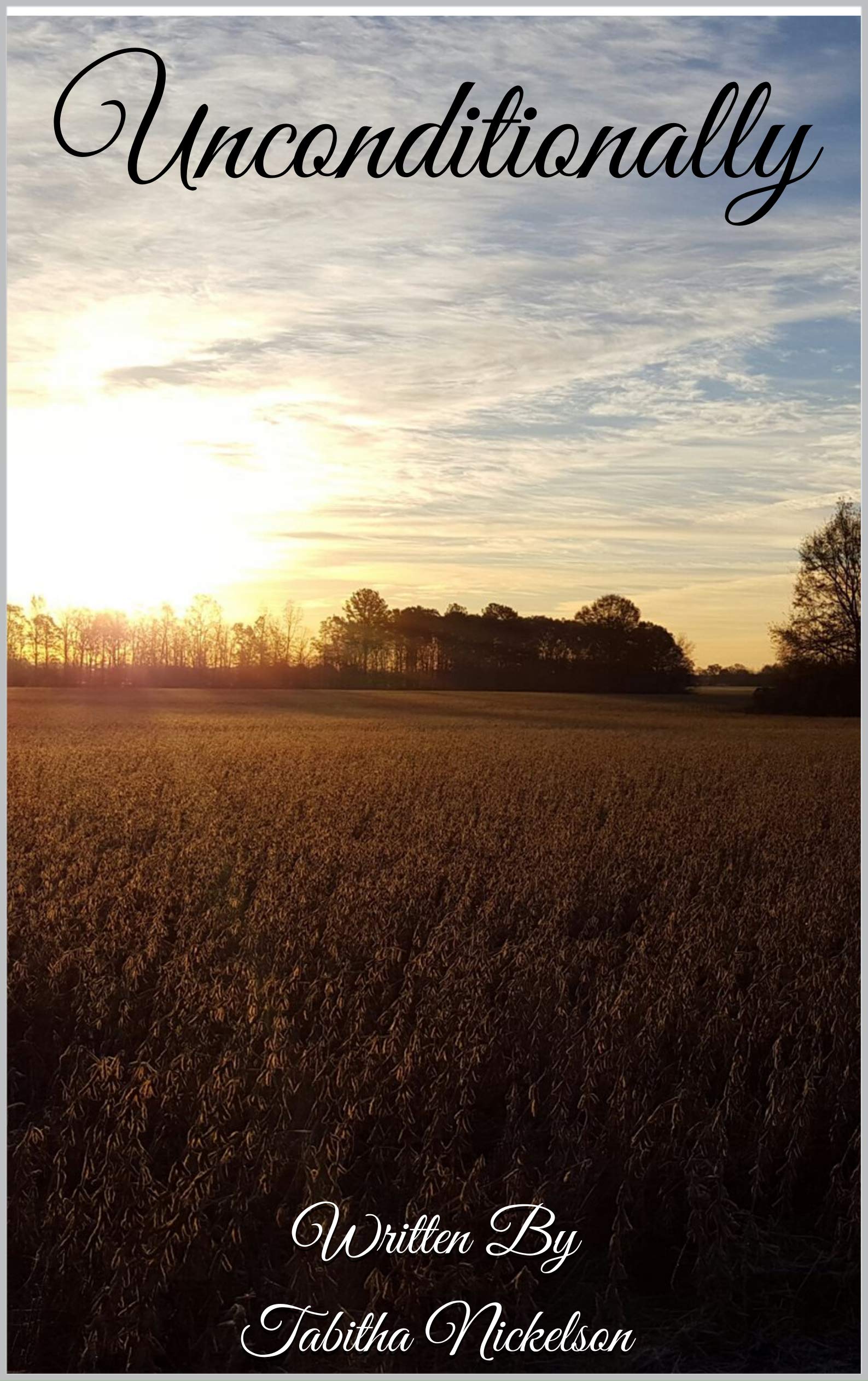 Unconditionally by Tabitha Nickelson | Goodreads