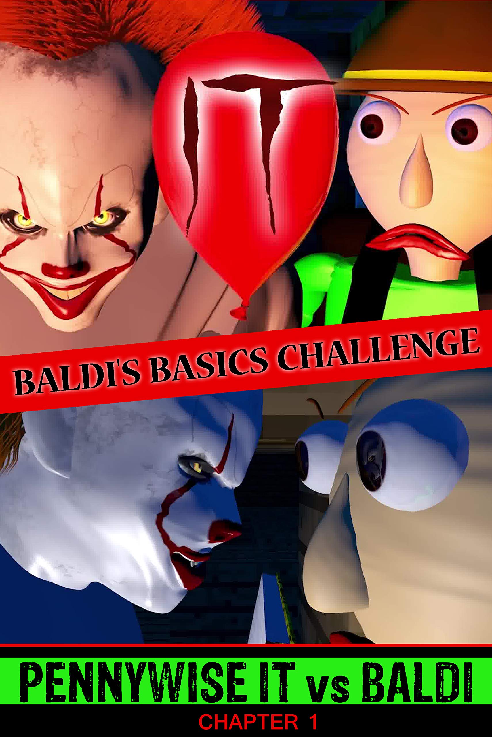PENNYWISE IT vs BALDI COMICS: Chapter 1 New Baldi's Basics Challenge ...