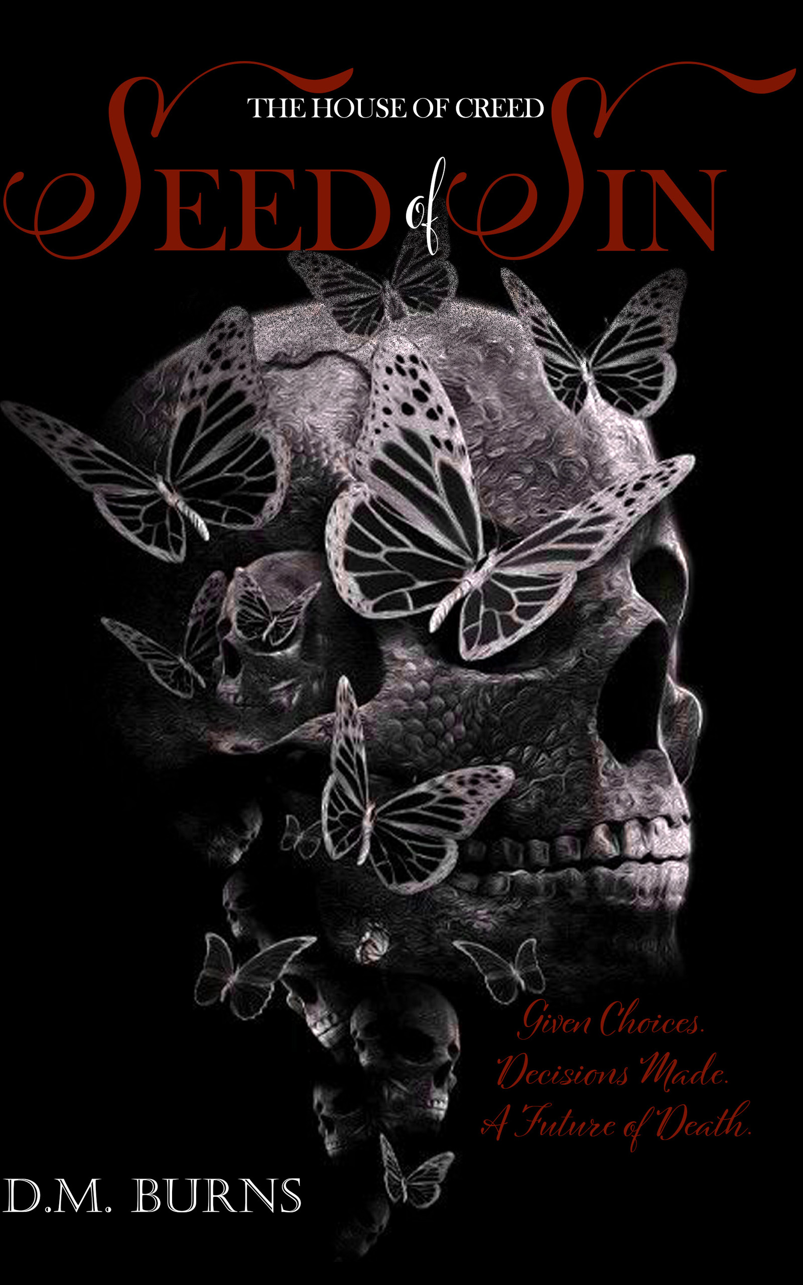 Seed of Sin (The House of Creed Book 2) by D.M. Burns | Goodreads