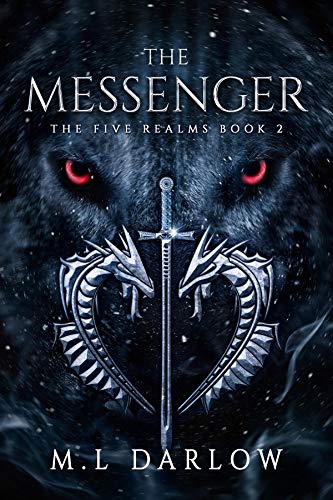 The Messenger: The Five Realm Chronicles by M.L. Darlow | Goodreads