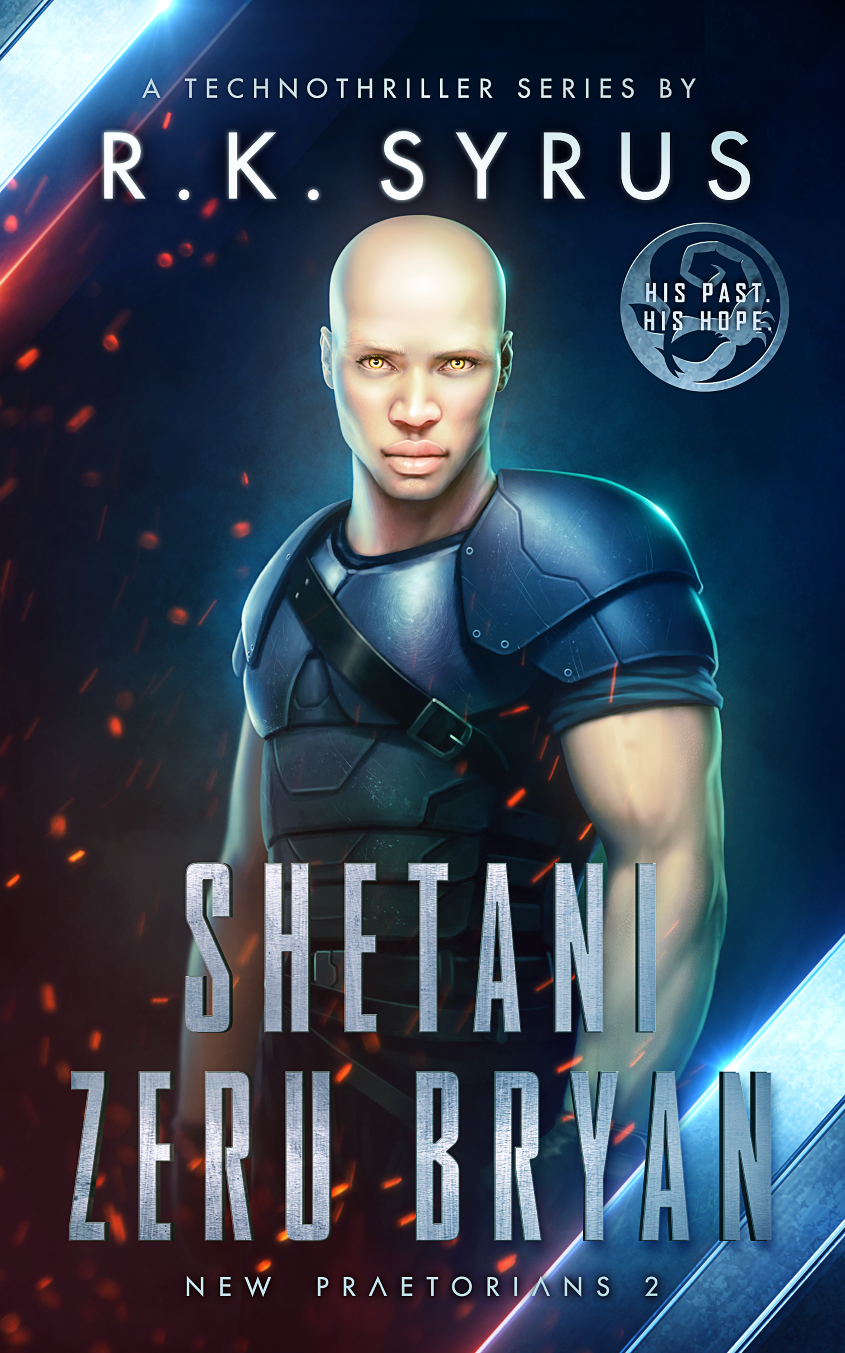 New Praetorians 2: Shetani Zeru Bryan by R.K. Syrus | Goodreads