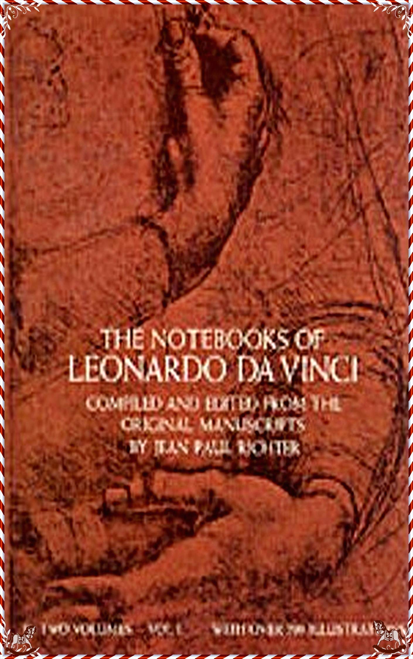 The Notebooks of Leonardo Da Vinci - Leonardo Da Vinci [Special ...