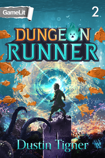 Dungeon Runner 2 by Dustin Tigner | Goodreads