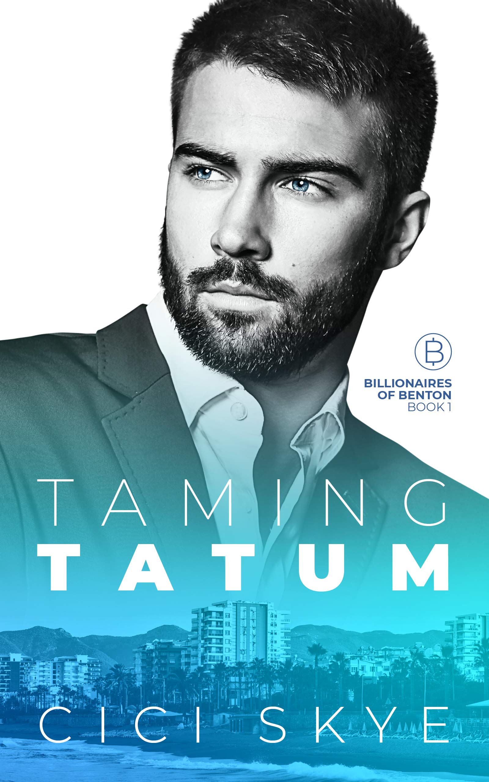 Taming Tatum: A Billionaire Romance by Cici Skye | Goodreads