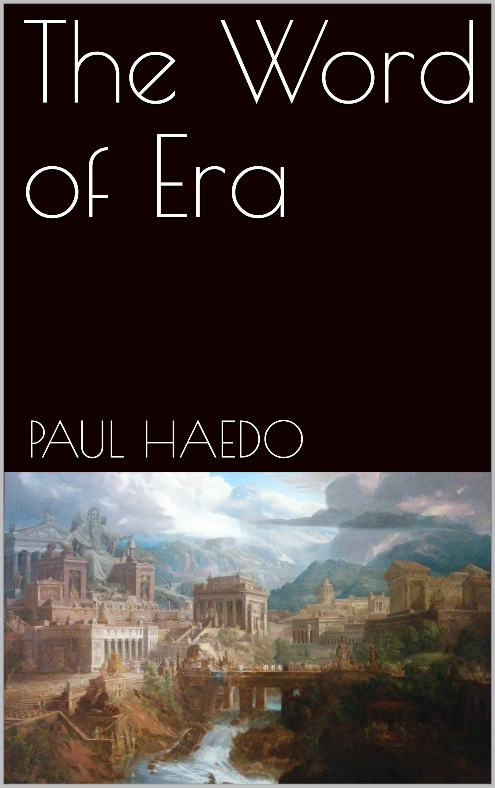 The Word of Era by Paul Haedo | Goodreads