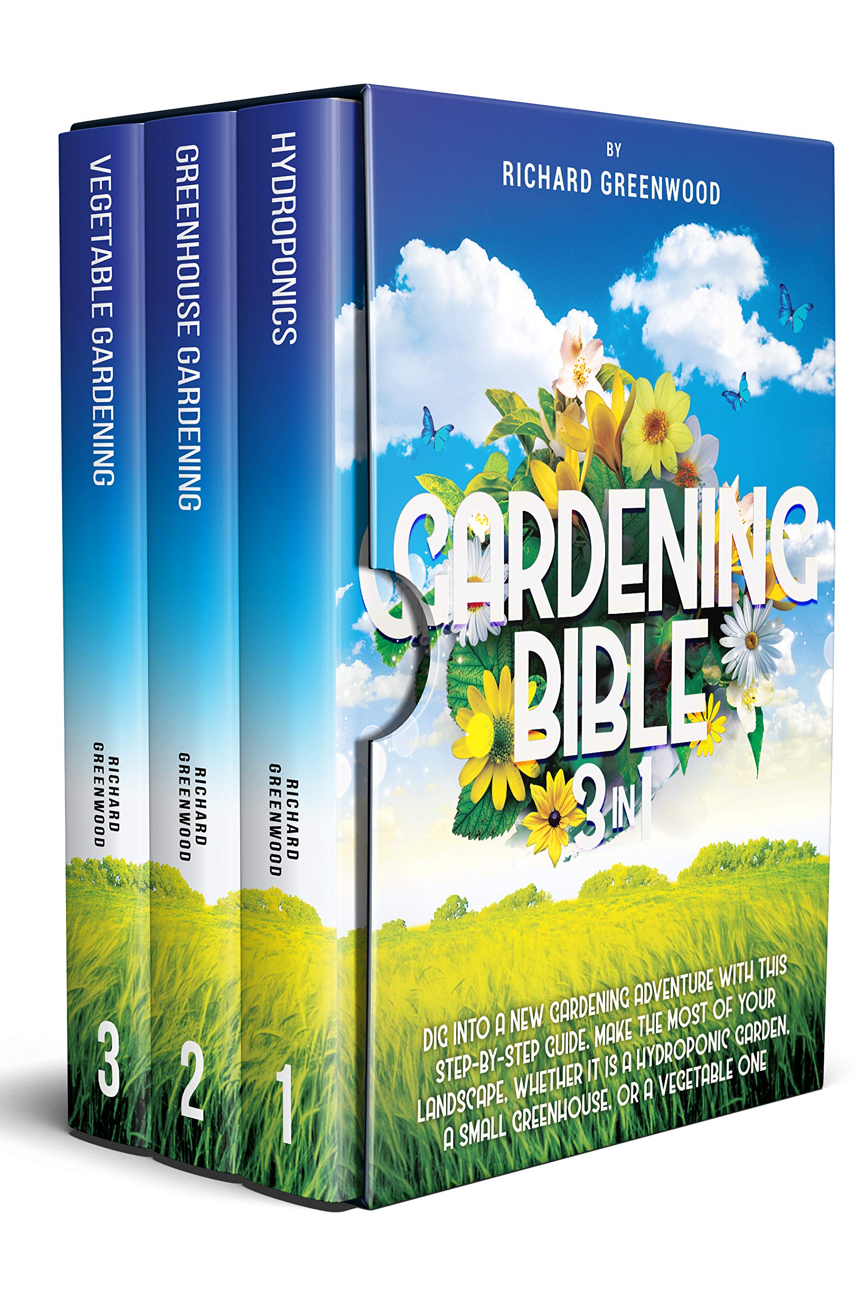GARDENING BIBLE 3 IN 1: Dig Into a New Gardening Adventure With This ...