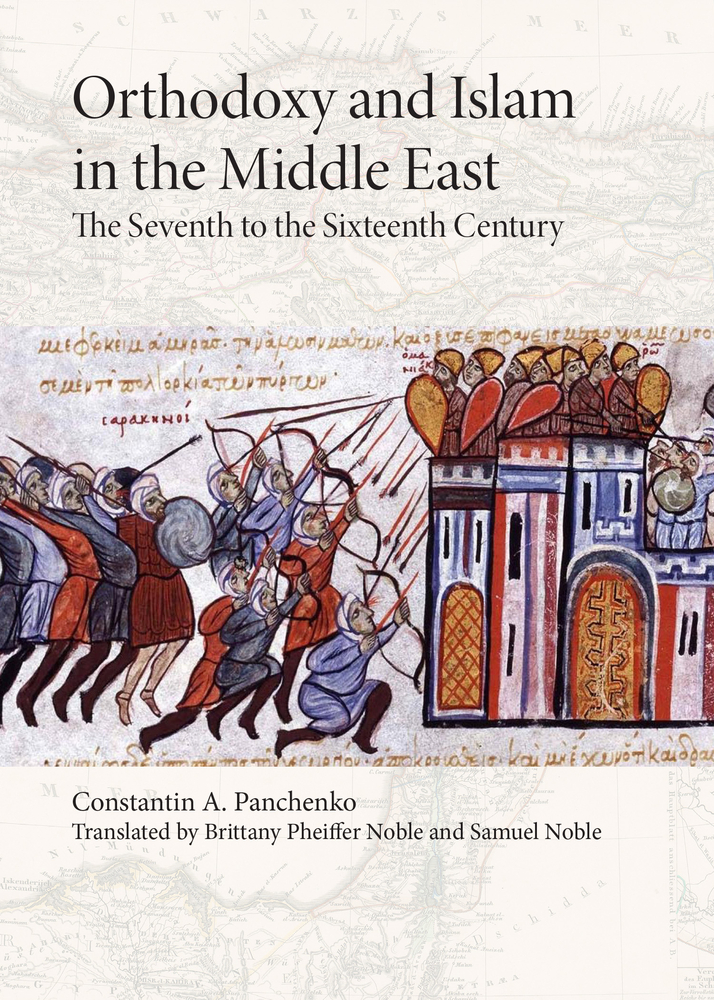 Orthodoxy and Islam in the Middle East: The Seventh to the Sixteenth ...