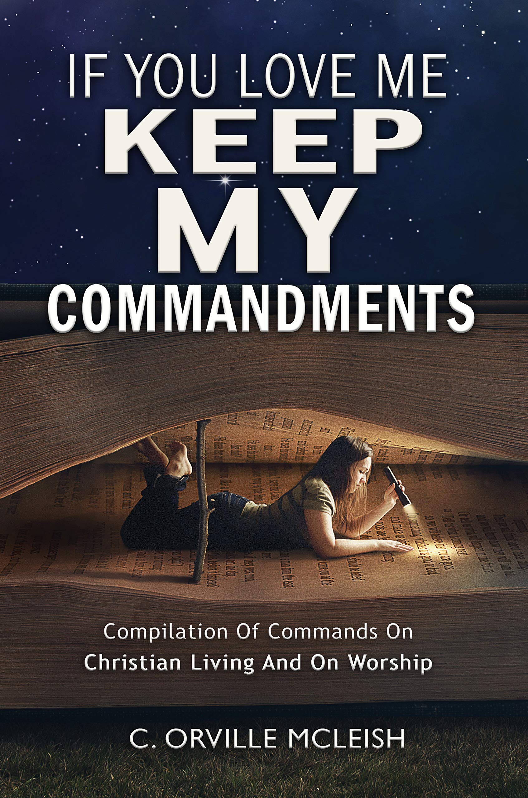 If You Love Me Keep My Commandments: Compilation Of Commands On ...