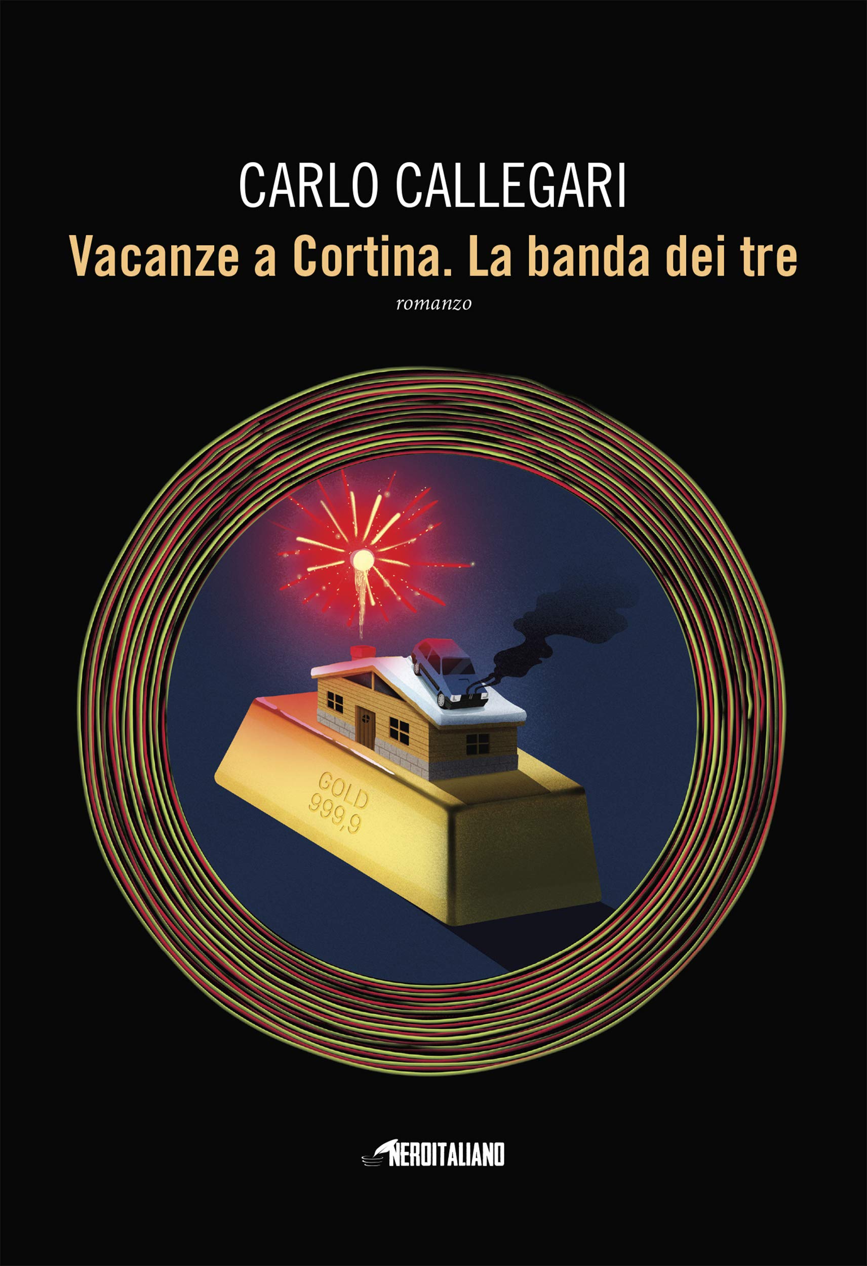 Vacanze a Cortina. La banda dei tre (TimeCrime) by Carlo Callegari ...