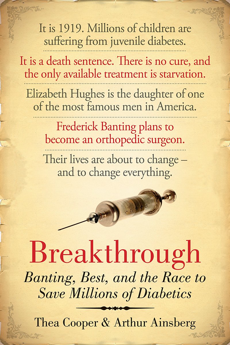 Breakthrough: Banting, Best, And The Race To Save Millions Of Diabetics ...