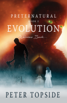 Preternatural Evolution (Preternatural Trilogy #2) by Peter Topside ...