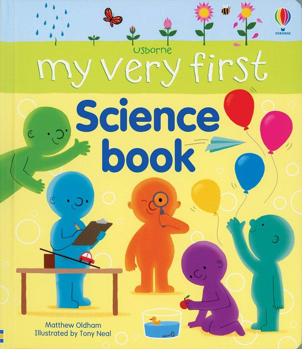 My Very First Science Book (IR) by Matthew Oldham | Goodreads