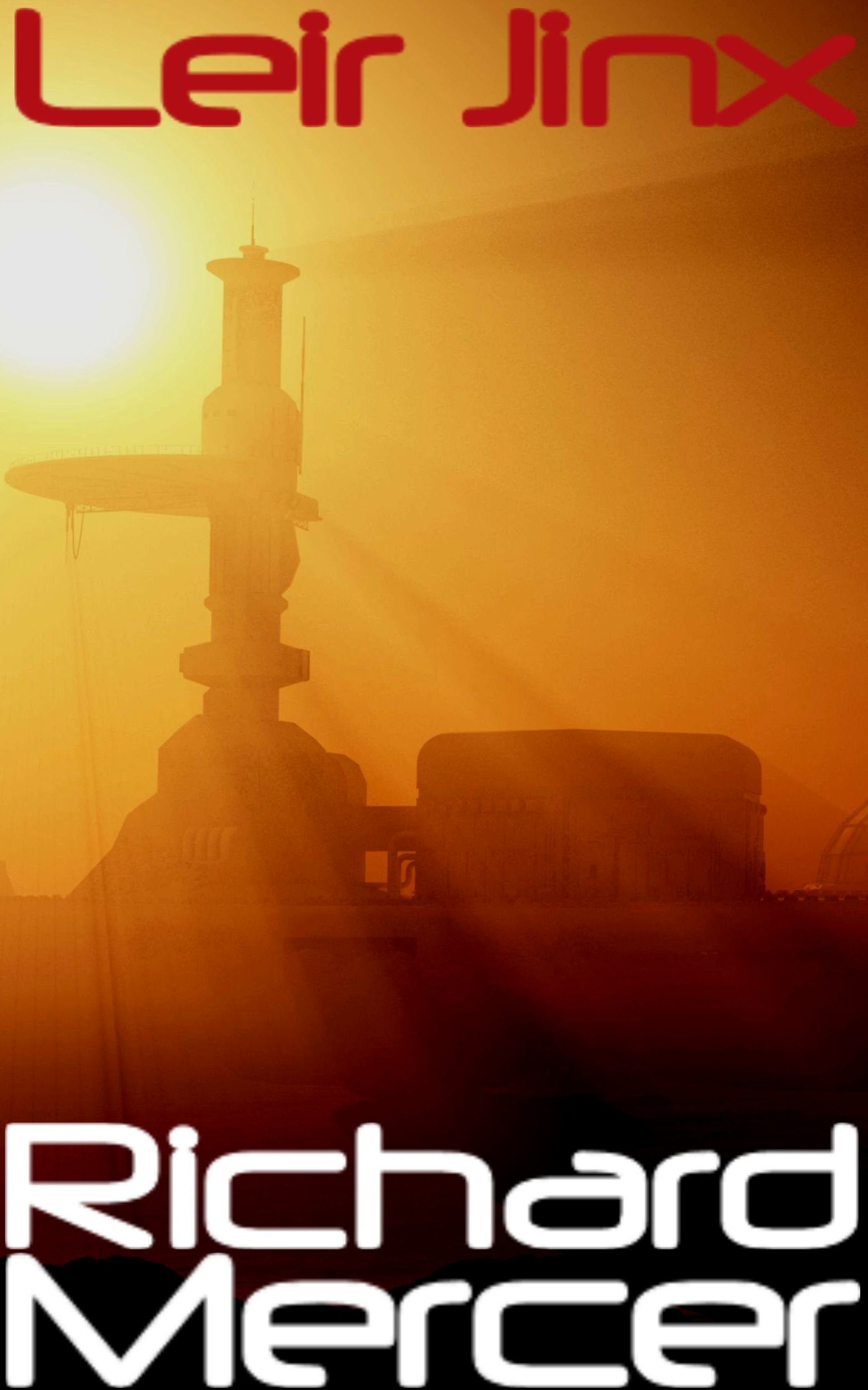 Leir Jinx by Richard Mercer | Goodreads