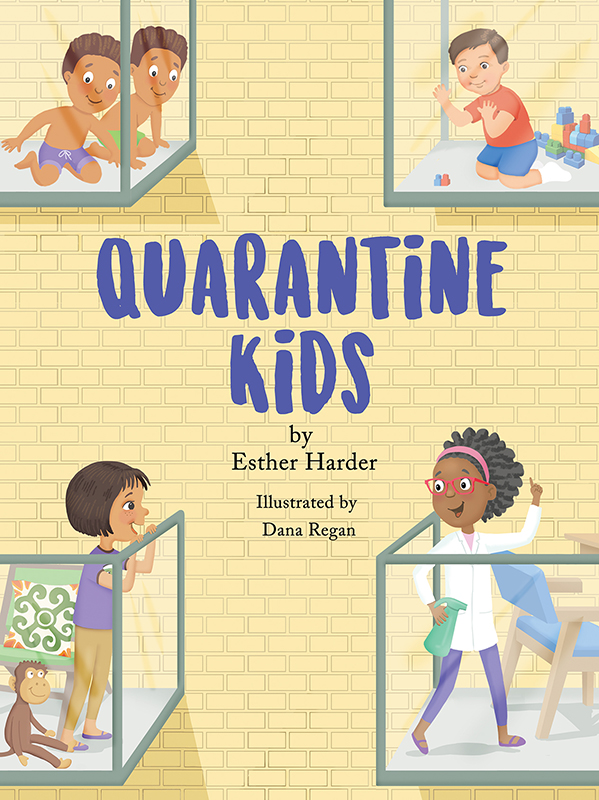 Quarantine Kids by Esther Harder | Goodreads
