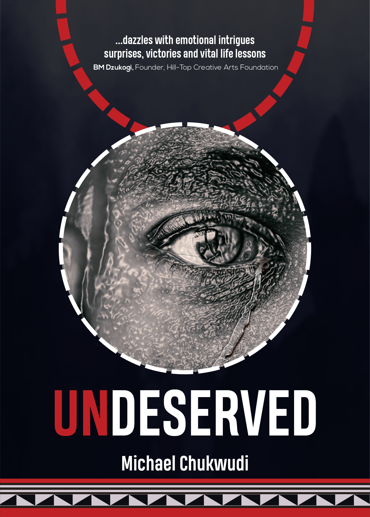 Undeserved by Michael Chukwudi | Goodreads