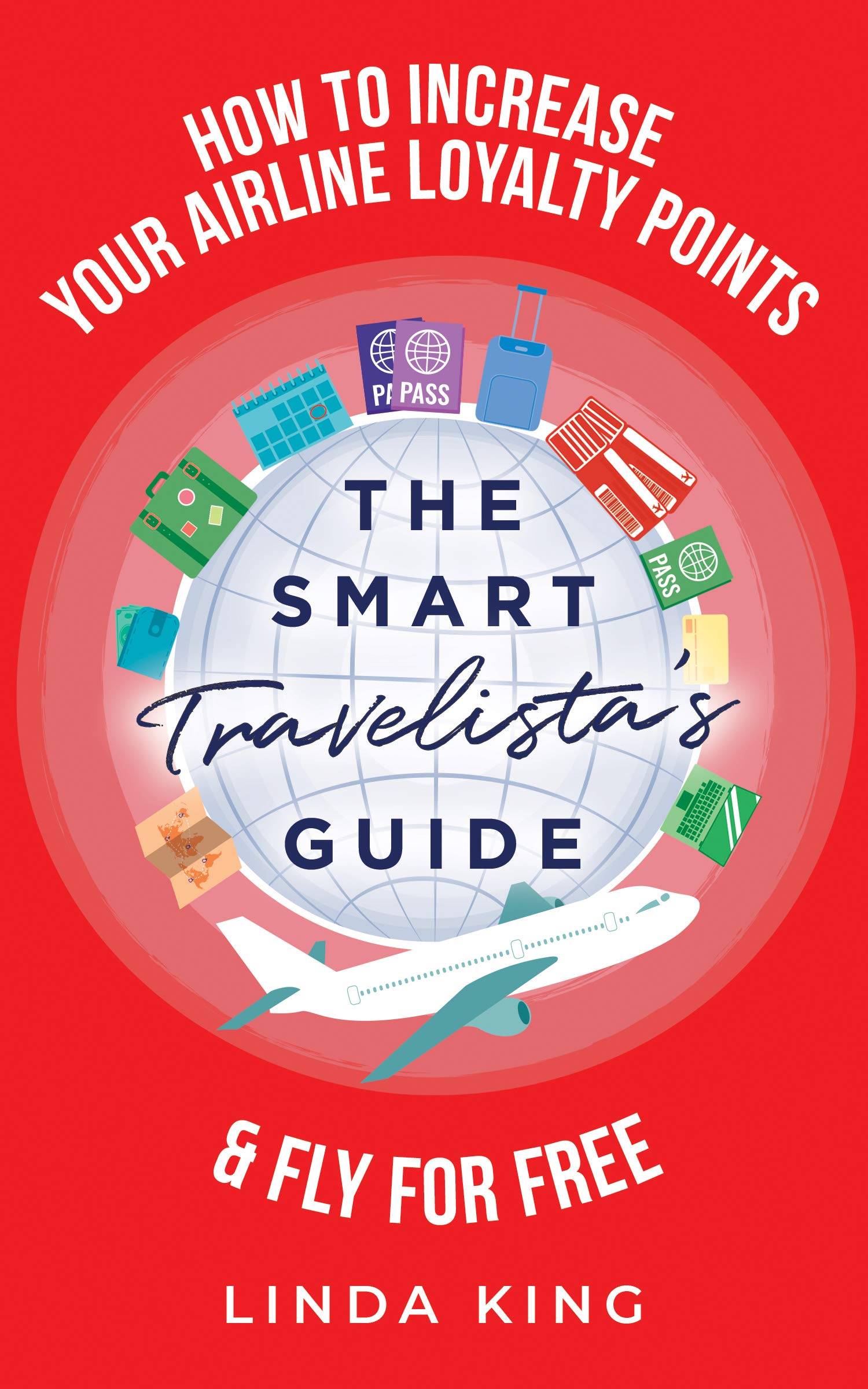 The Smart Travelista's Guide : How to increase your airline loyalty ...
