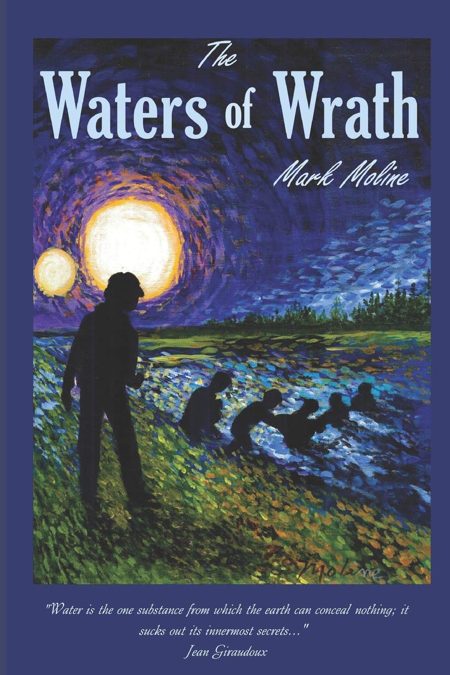The Waters of Wrath: An Environmental Sabotage Mystery by Mark Moline ...