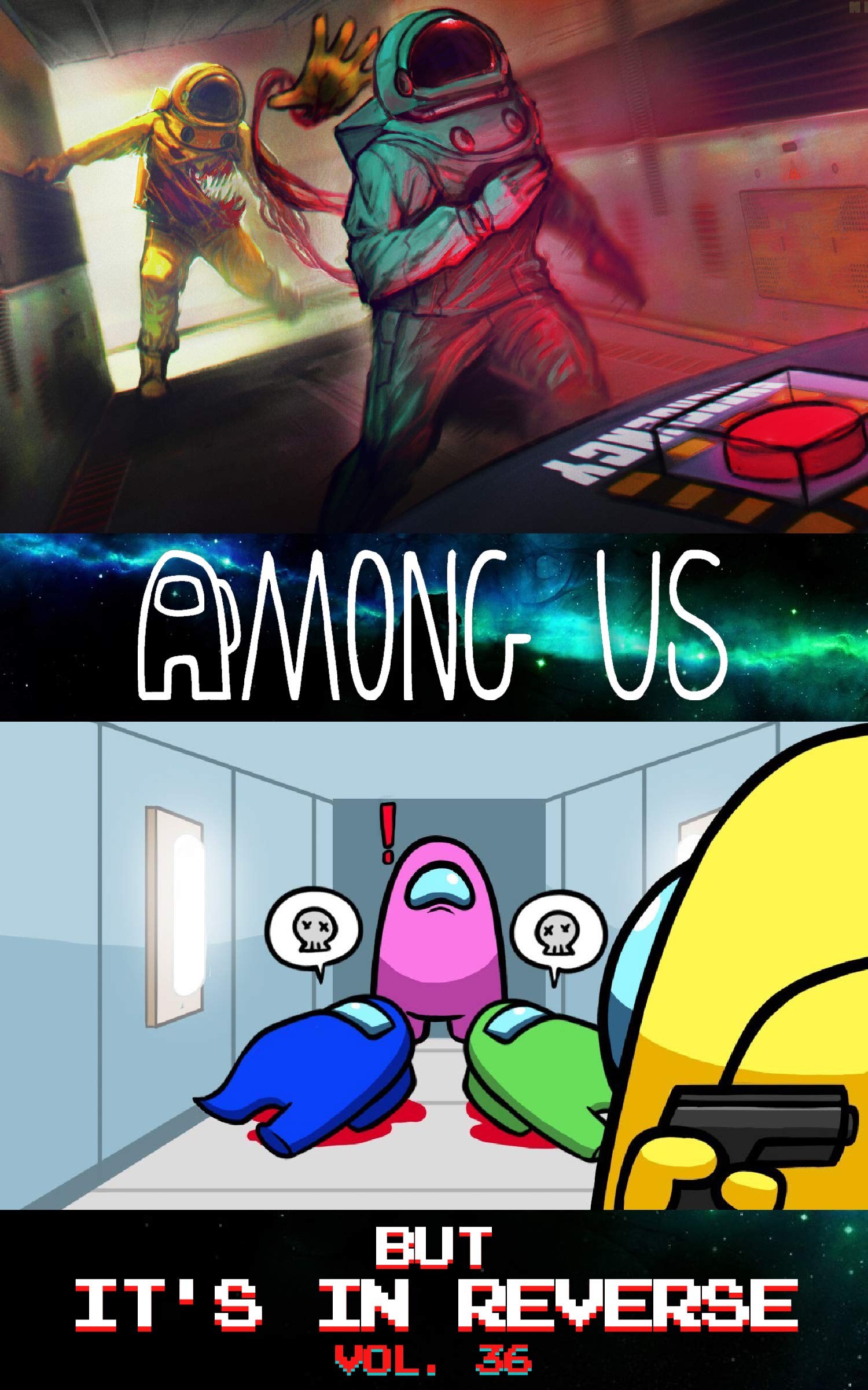 AMONG US STORY COMICS: It's In Reverse Vol. 36 by Lasandra Fields ...