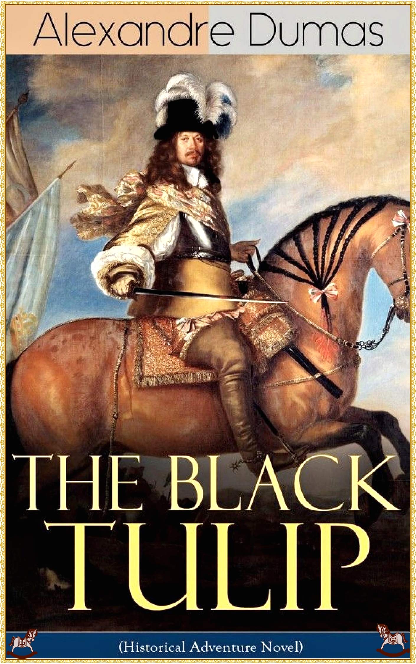 The Black Tulip - Alexandre Dumas[Special Collector's Edition] by Alexandre Dumas | Goodreads